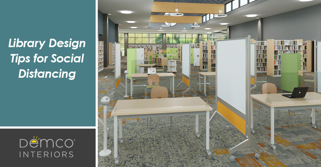 Library Design Tips to Promote Social Distancing Throughout Your Spaces