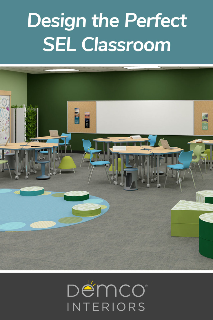 Designing the Perfect Social-Emotional Learning Classroom - Demco